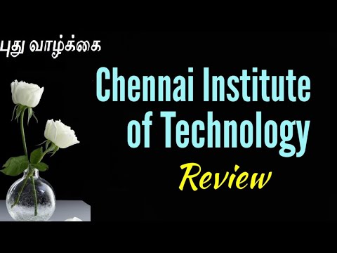Chennai Institute of technology Review/Chennai Institute of technology ...