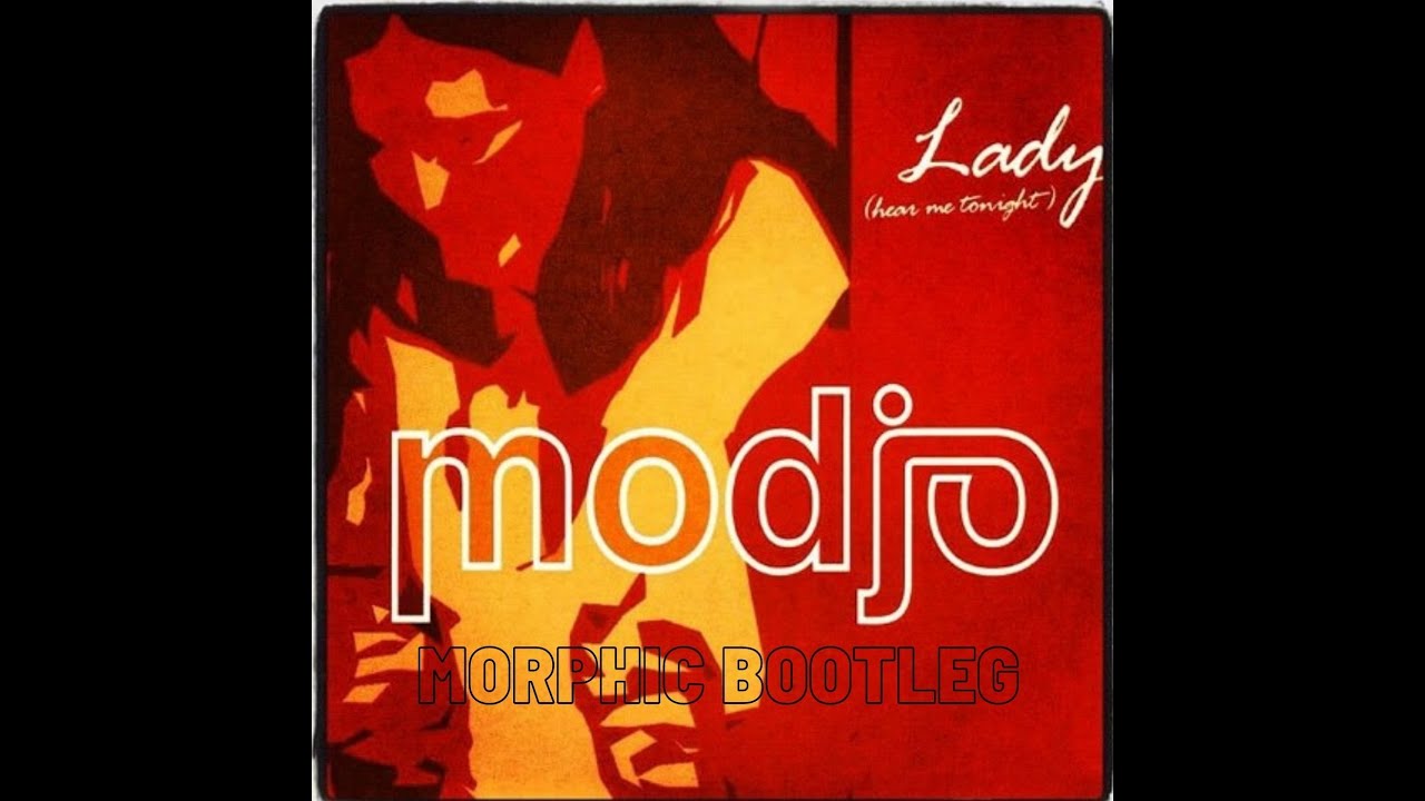 Modjo - Lady Hear Me Tonight (Morphic Remix) - YouTube