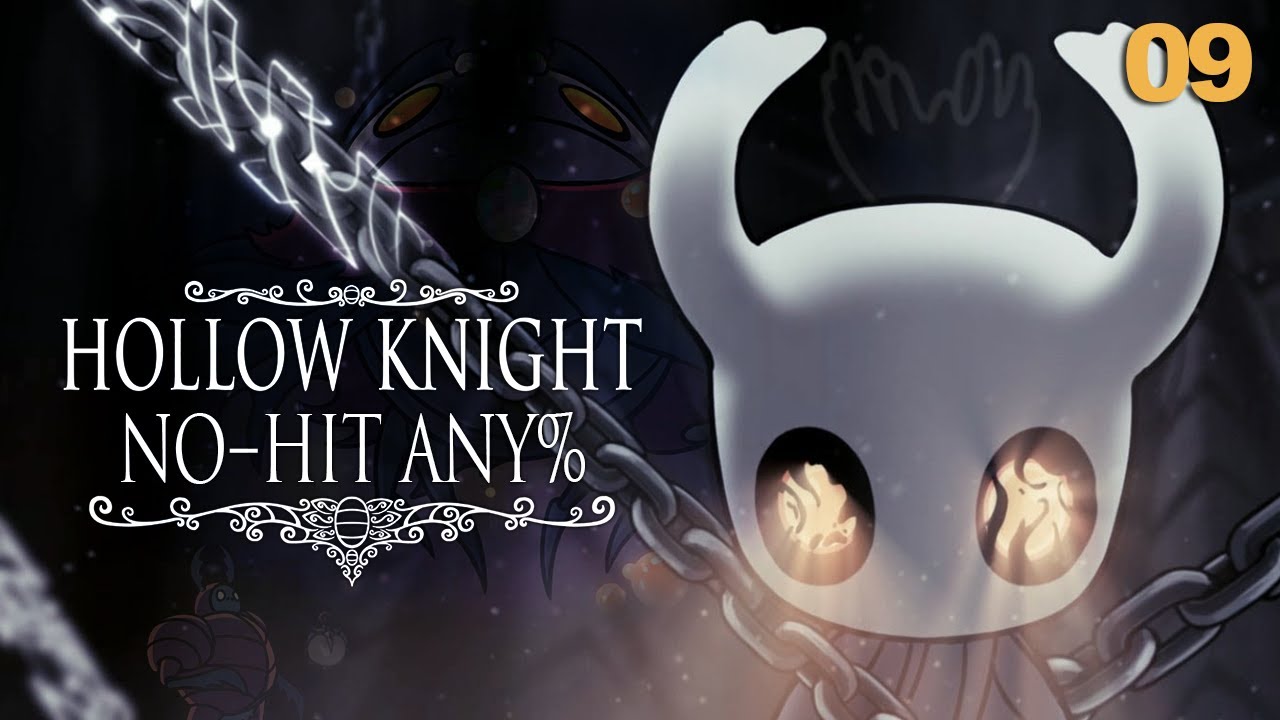 [09] Hollow Knight No-Hit Any% | PB: 9 - YouTube