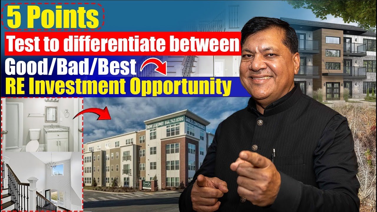 5 Points Test to differentiate between Good/Bad/Best | RE Investment ...