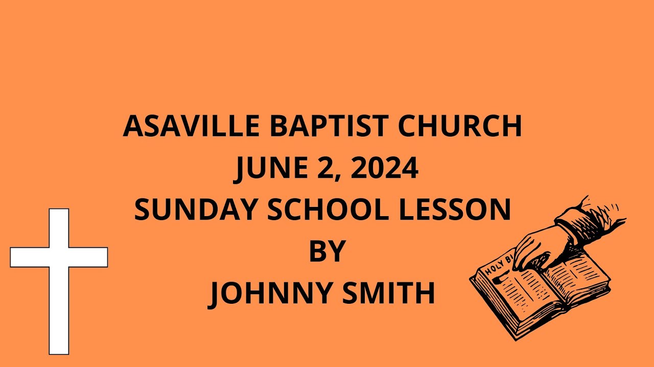 Sunday School Lesson 06/02/2024 - YouTube