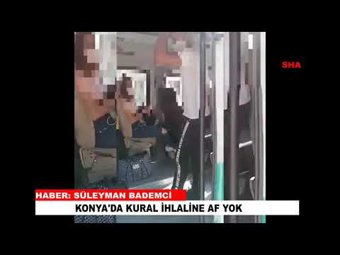 KONYA'DA KURAL İHLALİ YAPANLARA POLİS GÖZ AÇTIRMADI