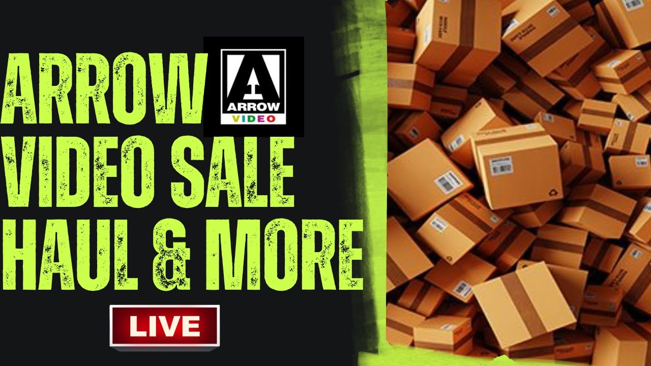 Arrow Video Sale Haul & More - LIVE - YouTube