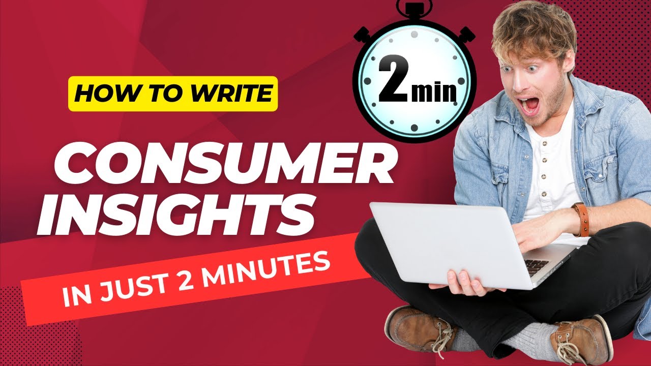Write a consumer insight in 3 simple steps The 3 W's formula ...