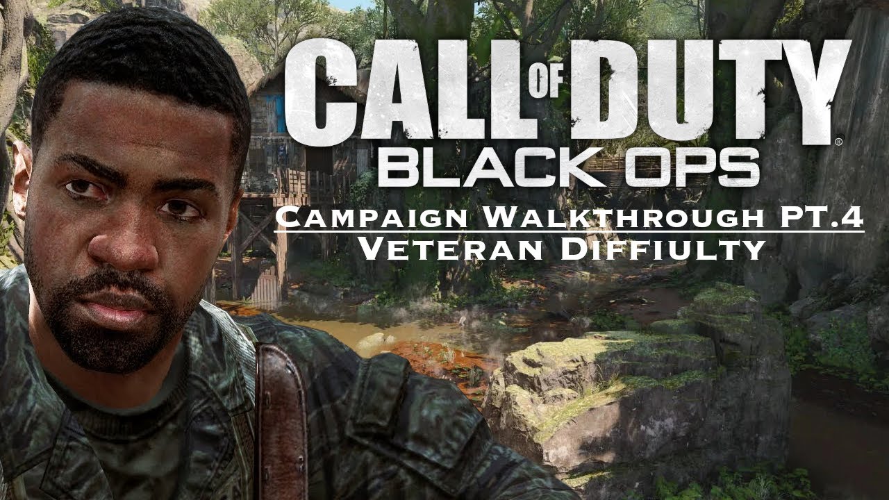 Black Ops Lets Play PT.4 (Veteran Difficulty) - YouTube