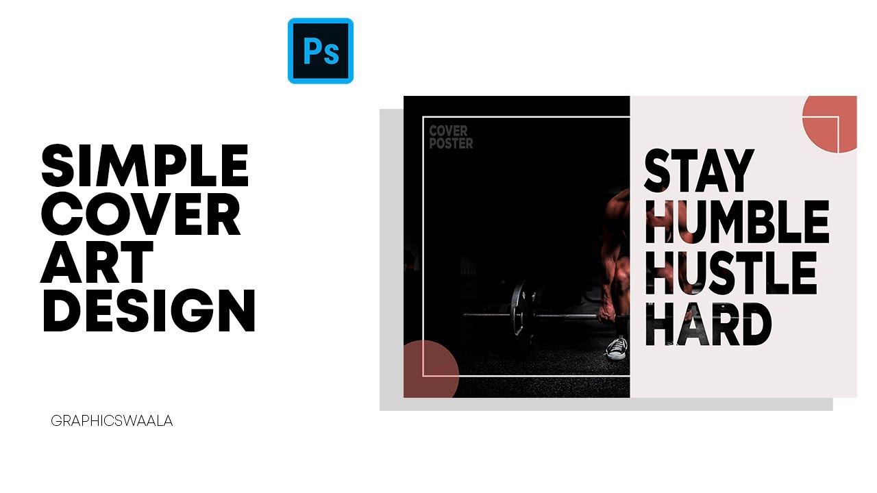 Simple Poster Design 2021 I Photoshop Tutorial I Graphics Waala - YouTube