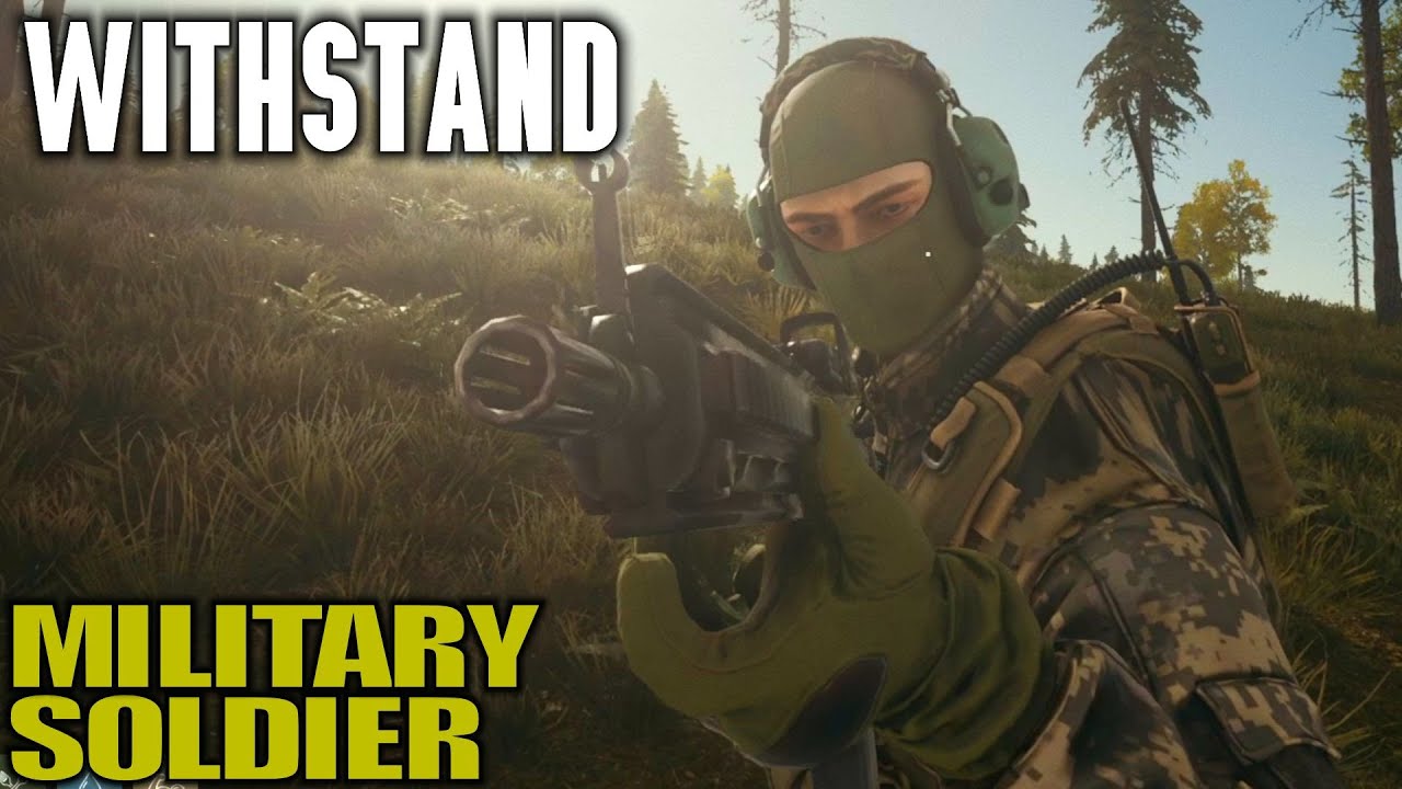 Military Soldier is no Joke | Withstand Survival Gameplay | E02 - YouTube