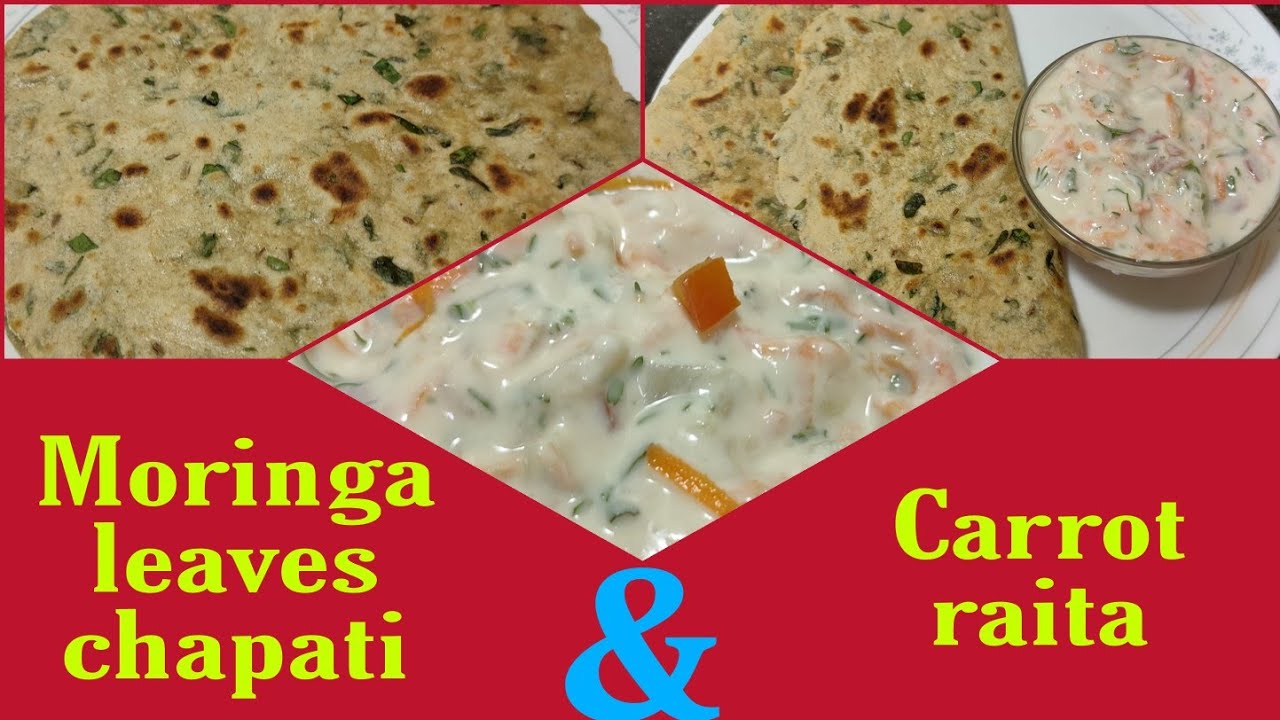Moringa leaves/Munagaku chapati and carrot raita with English subtitles ...