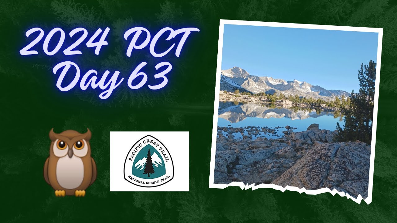 2024 PCT Day 63 | More tent stake issues | Mather Pass | Miles 810-824 ...