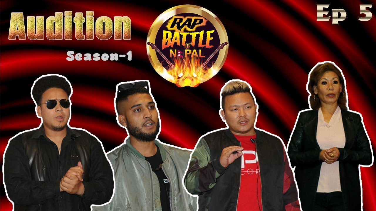 Rap Battle Of Nepal | Audition Round | Season 1 | EP 5 (Official Video ...