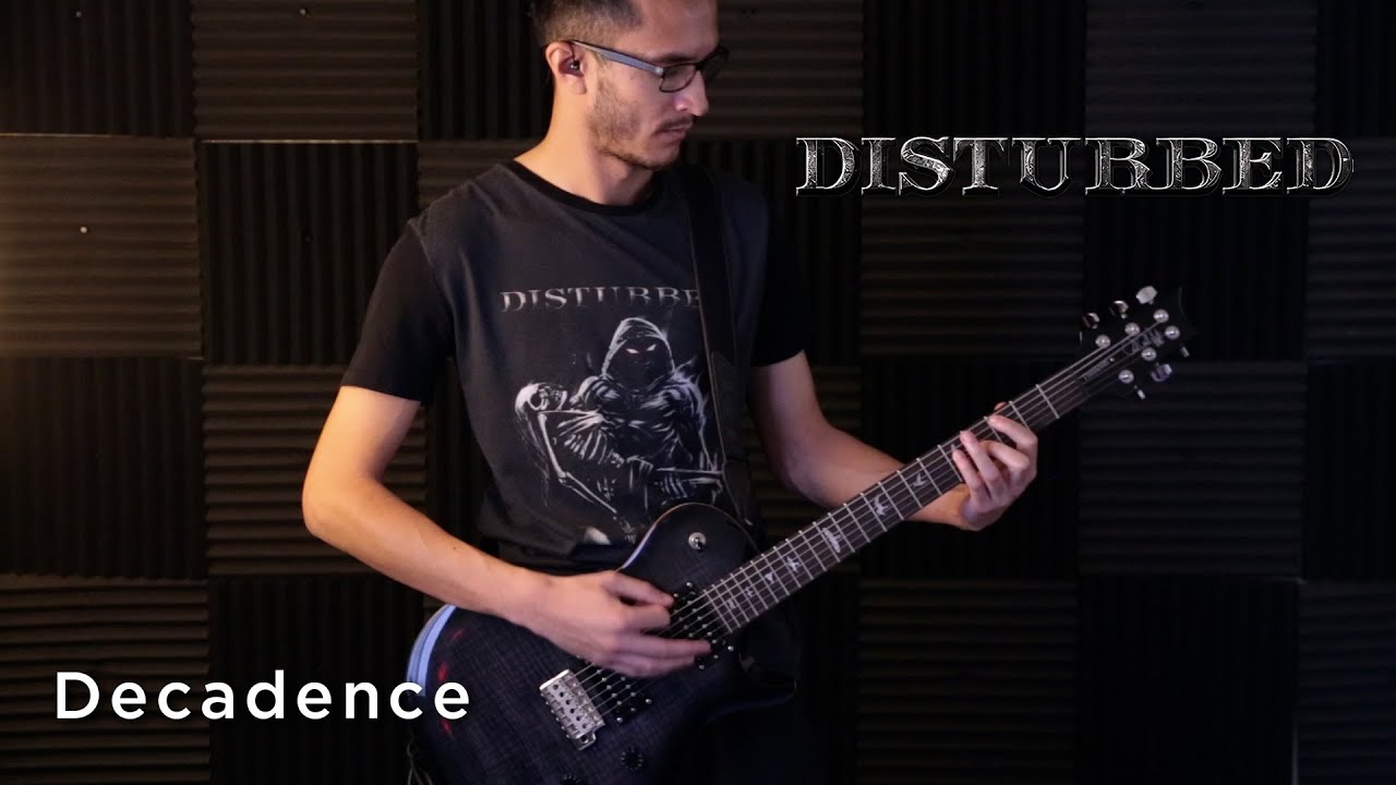 Decadence - Disturbed (Guitar Cover) - YouTube