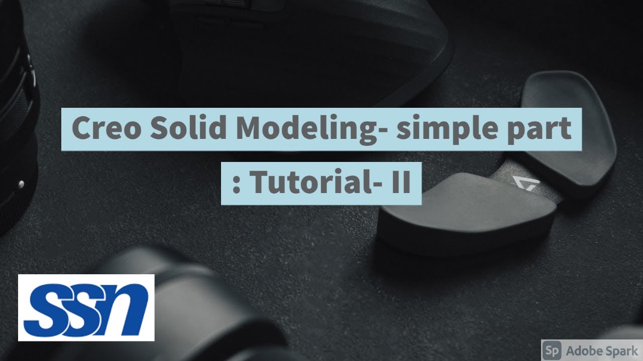 Solid Modeling: Creo Tutorial : Part2 - YouTube