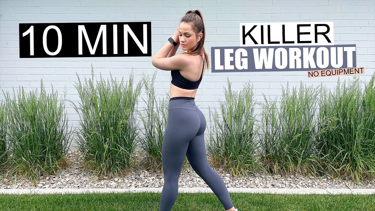 10 MIN KILLER LEG WORKOUT *No Equipment Needed* - YouTube