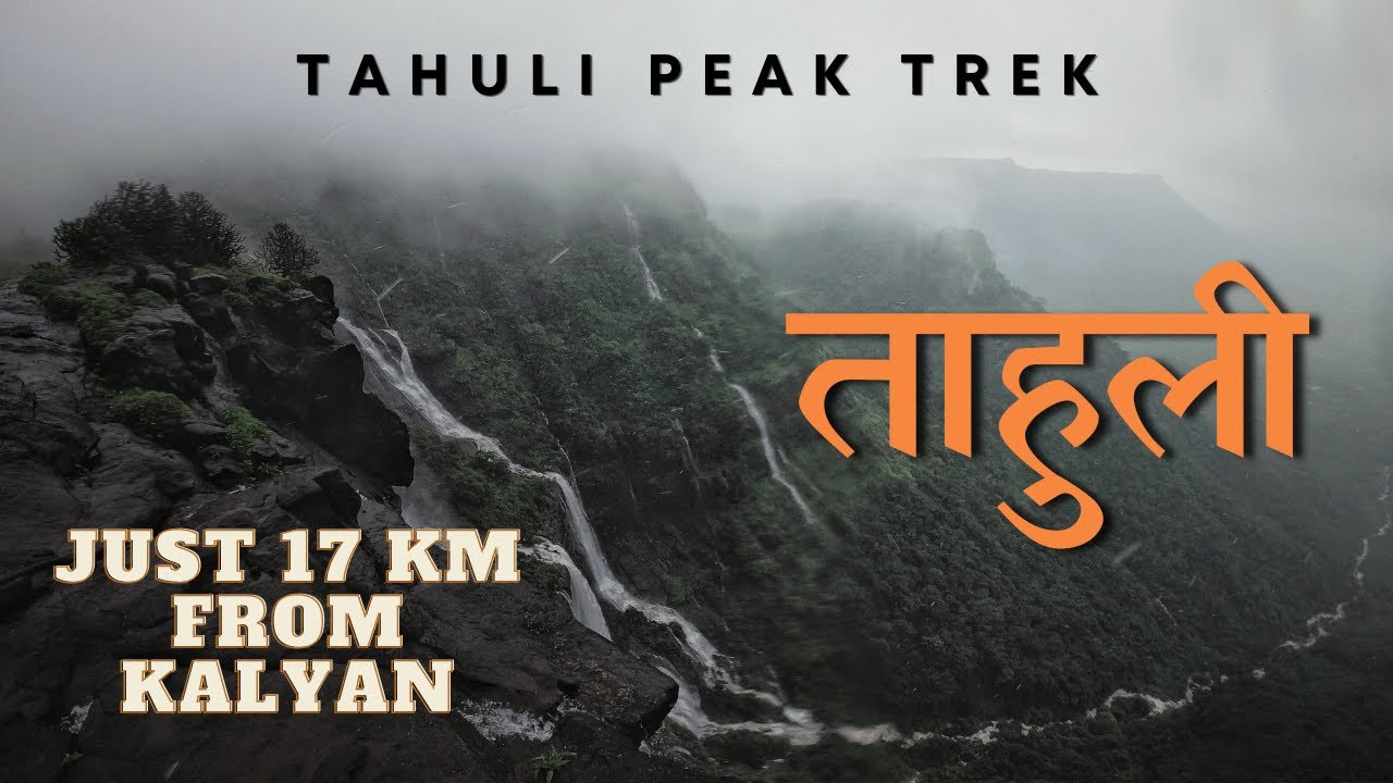 Tahuli Peak Trek | How to reach there | Monsoon Trek | Just 17 KM From ...