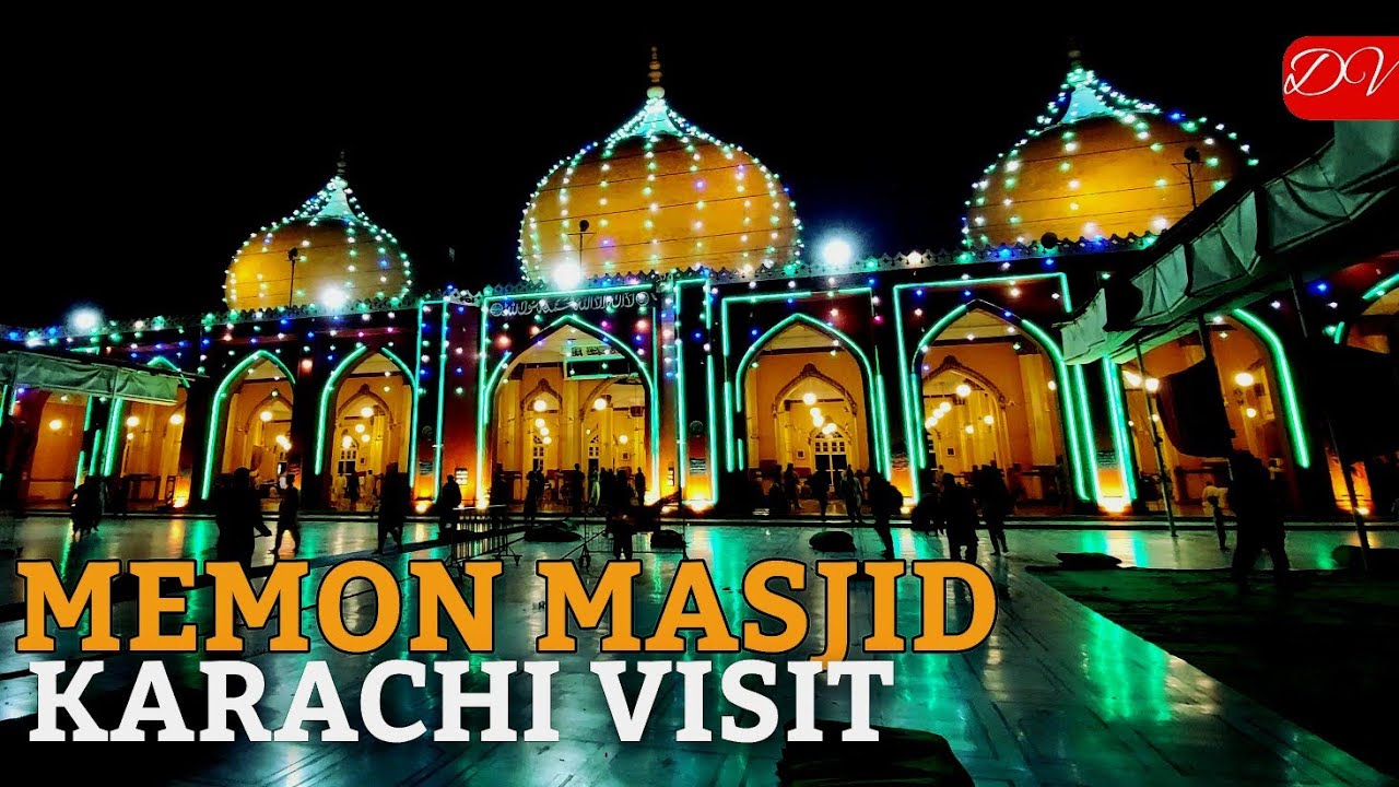 Memon Masjid Karachi Visit Ramzan 2024 | DANIYAL VIDS - YouTube