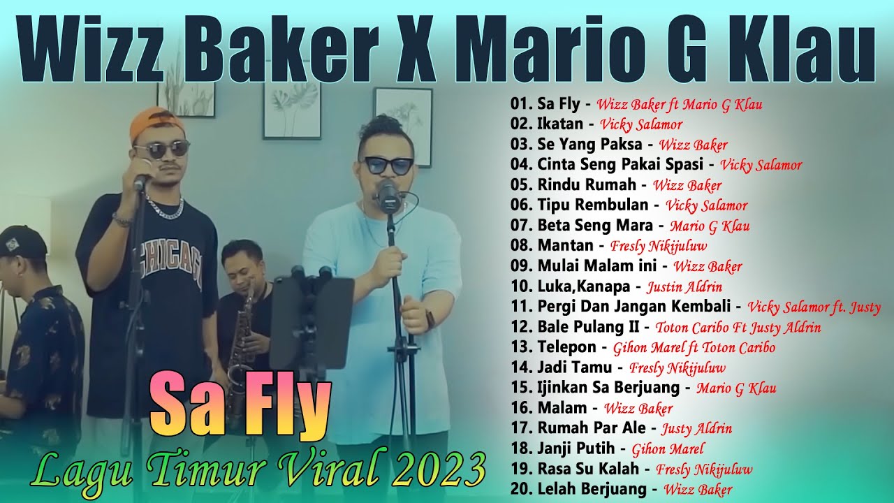 Sa Fly ~ Wizz Baker ft Mario G Klau !! Lagu Timur Viral 2023 NgeHits ...
