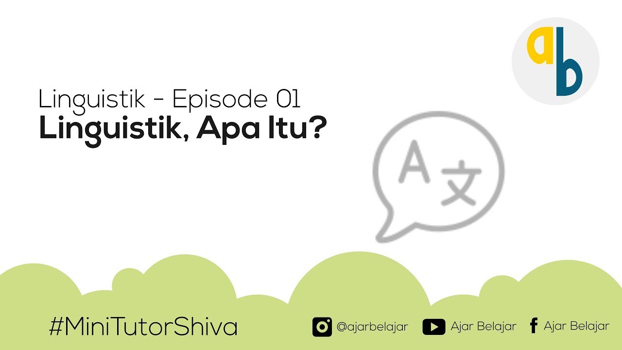 [Linguistik 01] Linguistik, Apa Itu? - YouTube