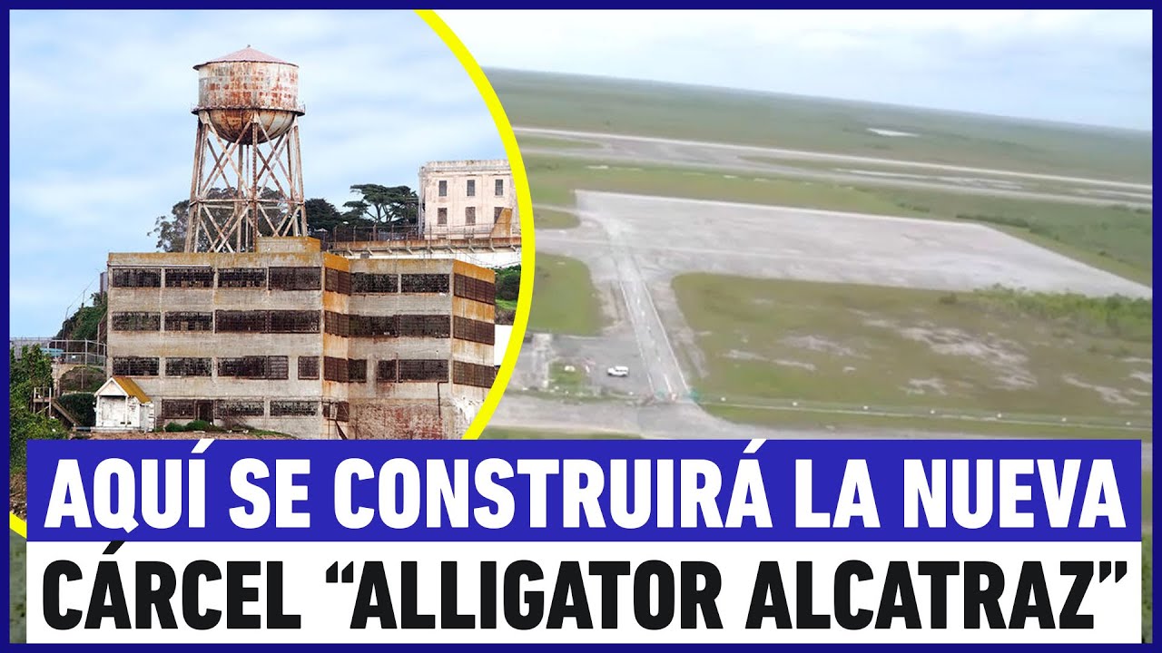 Alligator Alcatraz: La nueva cárcel de migrantes que prepara Estados ...