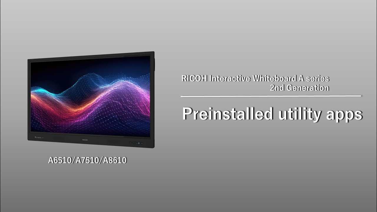 Tutorials: RICOH IWB A series 2nd Generation - Preinstalled utility ...