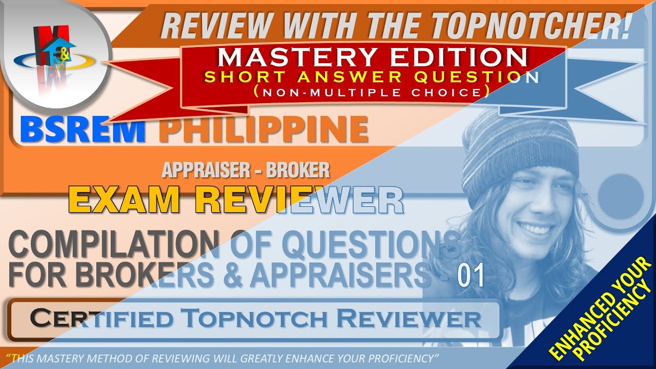 COMPILATION OF QUESTIONS FOR BROKERS & APPRAISERS 01 - BSREM BROKER ...