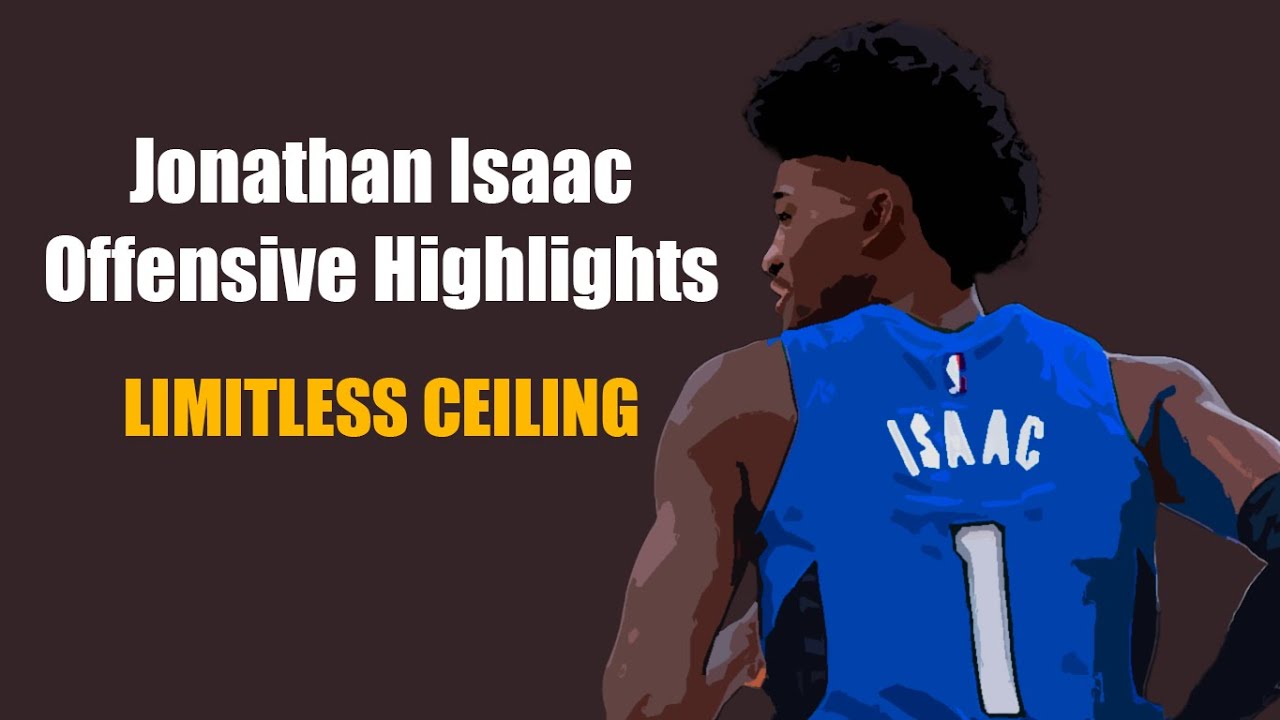 Jonathan Isaac Offensive Highlights | 2019-20 Orlando Magic NBA - YouTube