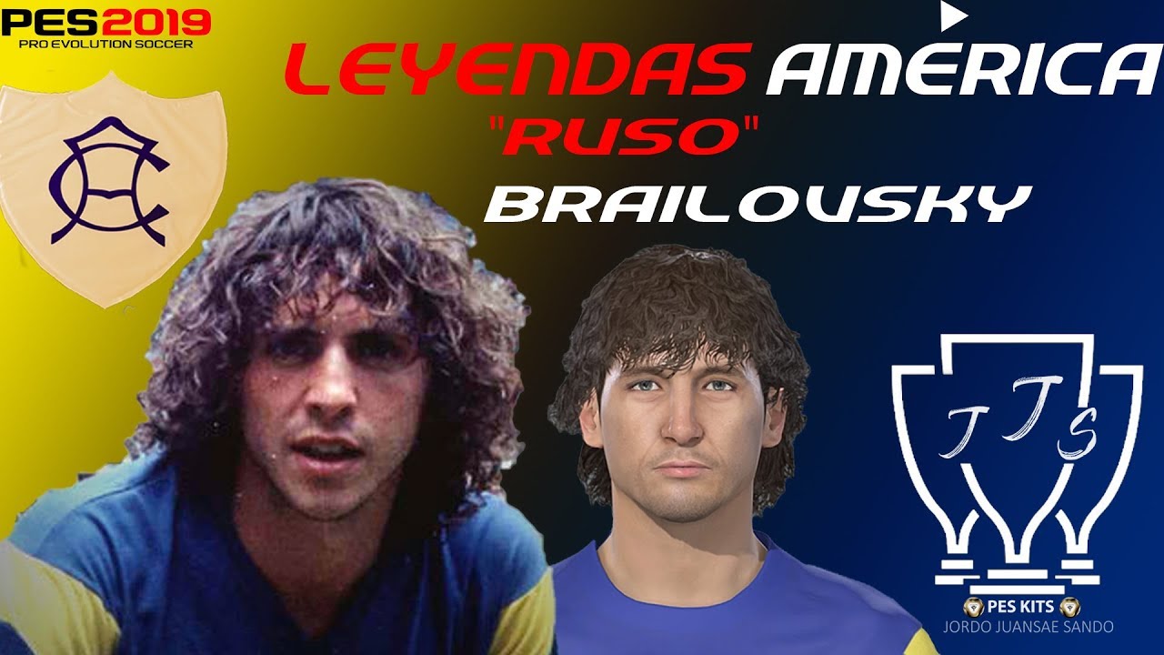 Daniel "Ruso" Brailovsky | Club América Leyendas | PES2019 - YouTube