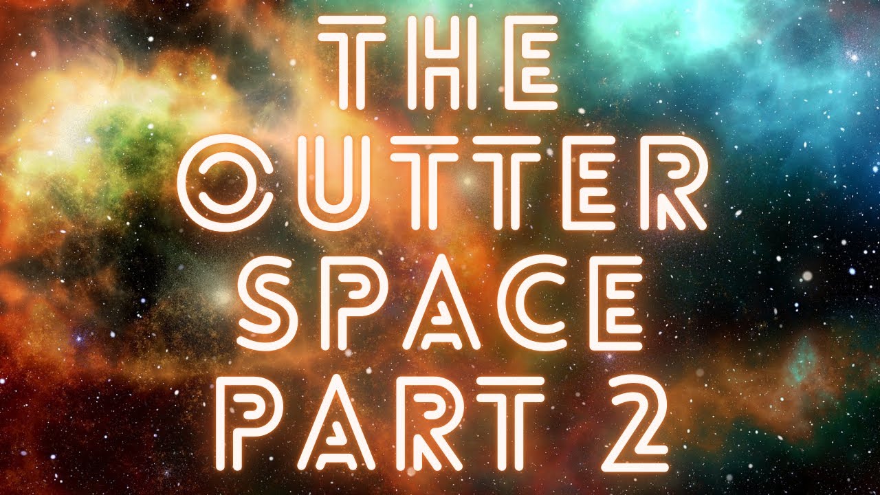 The OUTTER Space ! AMAZING Facts you did not know about the infinite ...