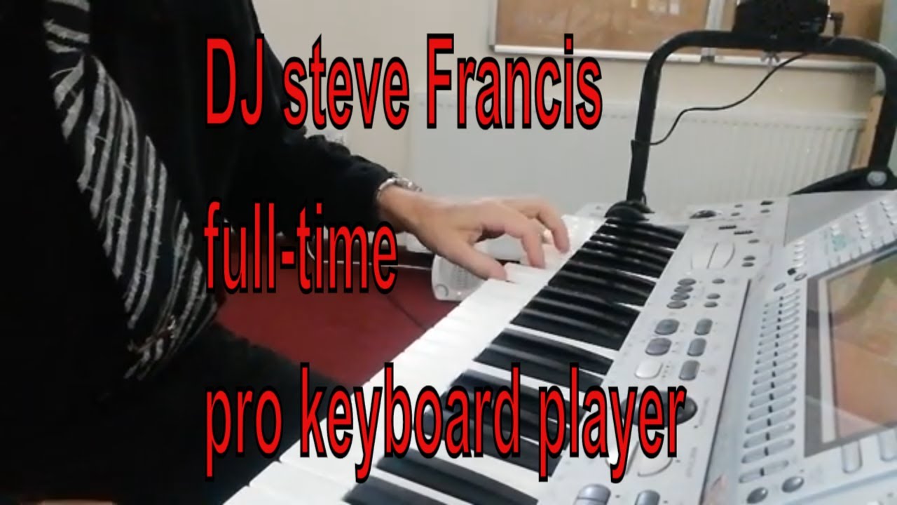 DJ steve Francis full-time pro DJ and keyboard player - YouTube