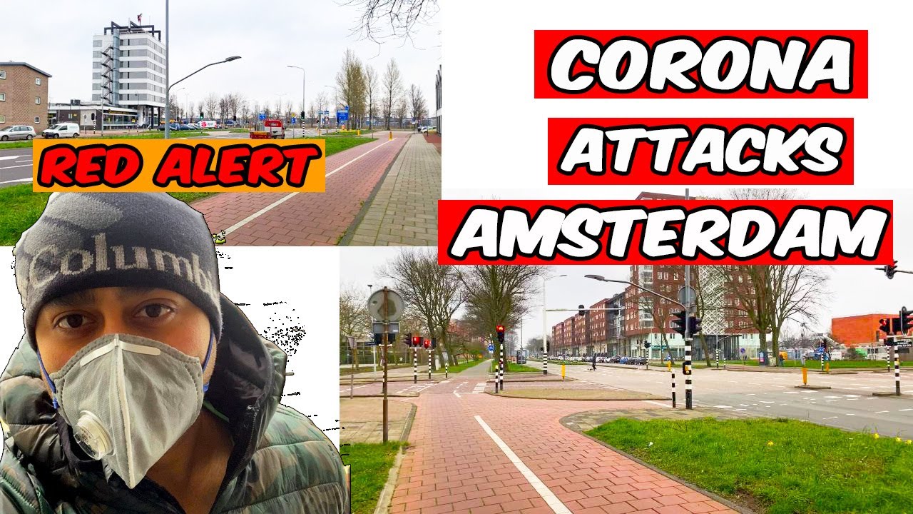 Corona Virus Threat Amsterdam | Red Alert Europe | National Emergency ...