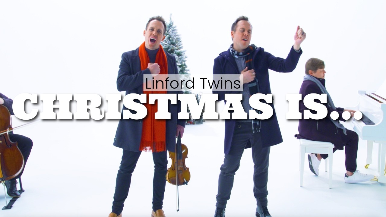 Linford Twins - Christmas Is... [OFFICIAL VIDEO] - YouTube