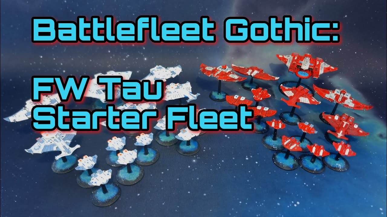 Battlefleet Gothic: FW Tau Starter Fleet - YouTube