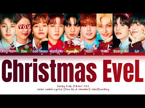 Stray Kids (스트레이 키즈) 'Christmas EveL' - You As A Member [Karaoke Ver.] || 9 Members Ver.