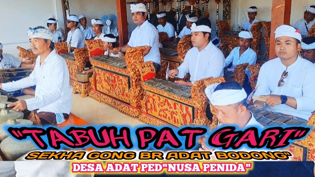 TABUH PAT GARI"SEKHA GONG"BR ADAT BODONG"DESA ADAT PED"NUSA PENIDA‼️ ...