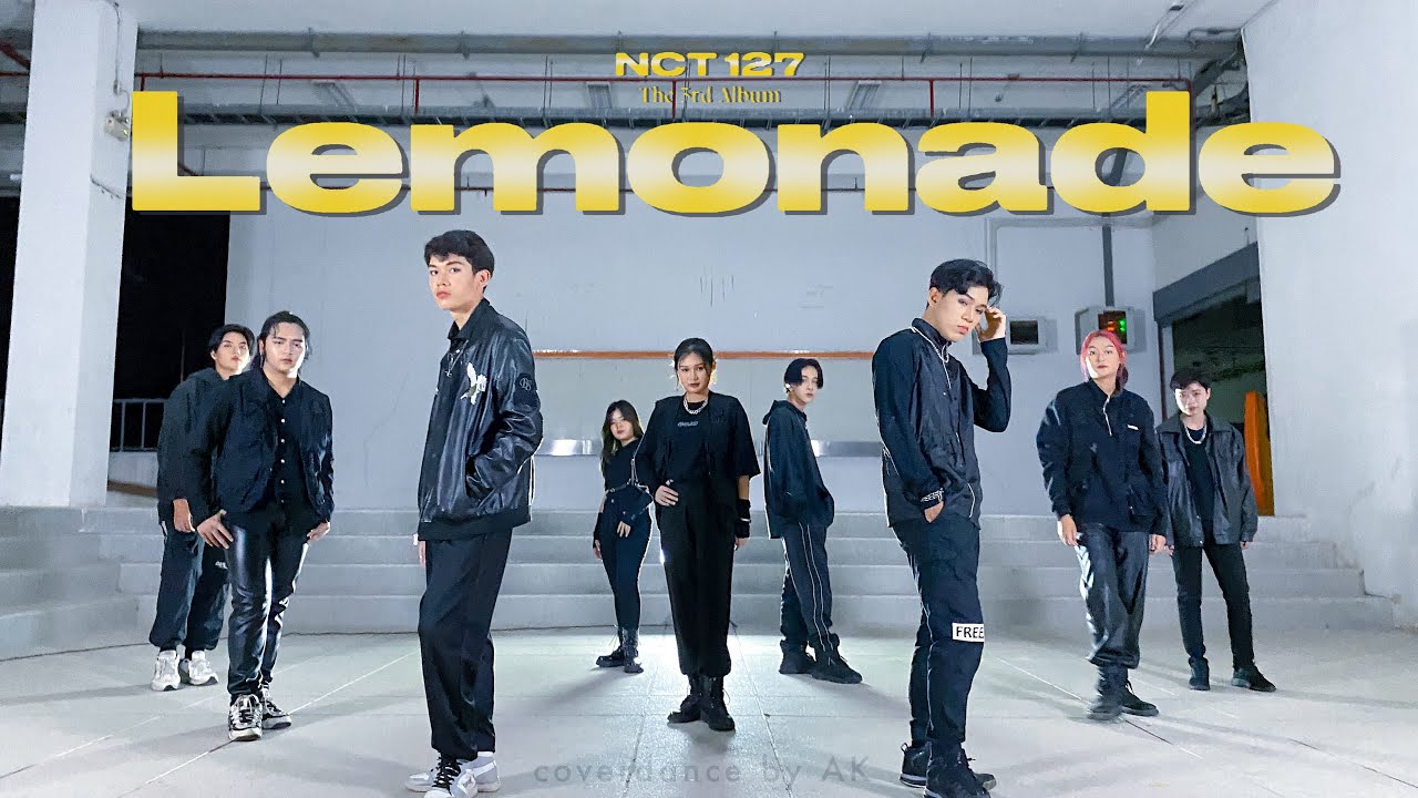 NCT 127 (엔시티 127) - Lemonade Dance Cover by AK From TH - YouTube