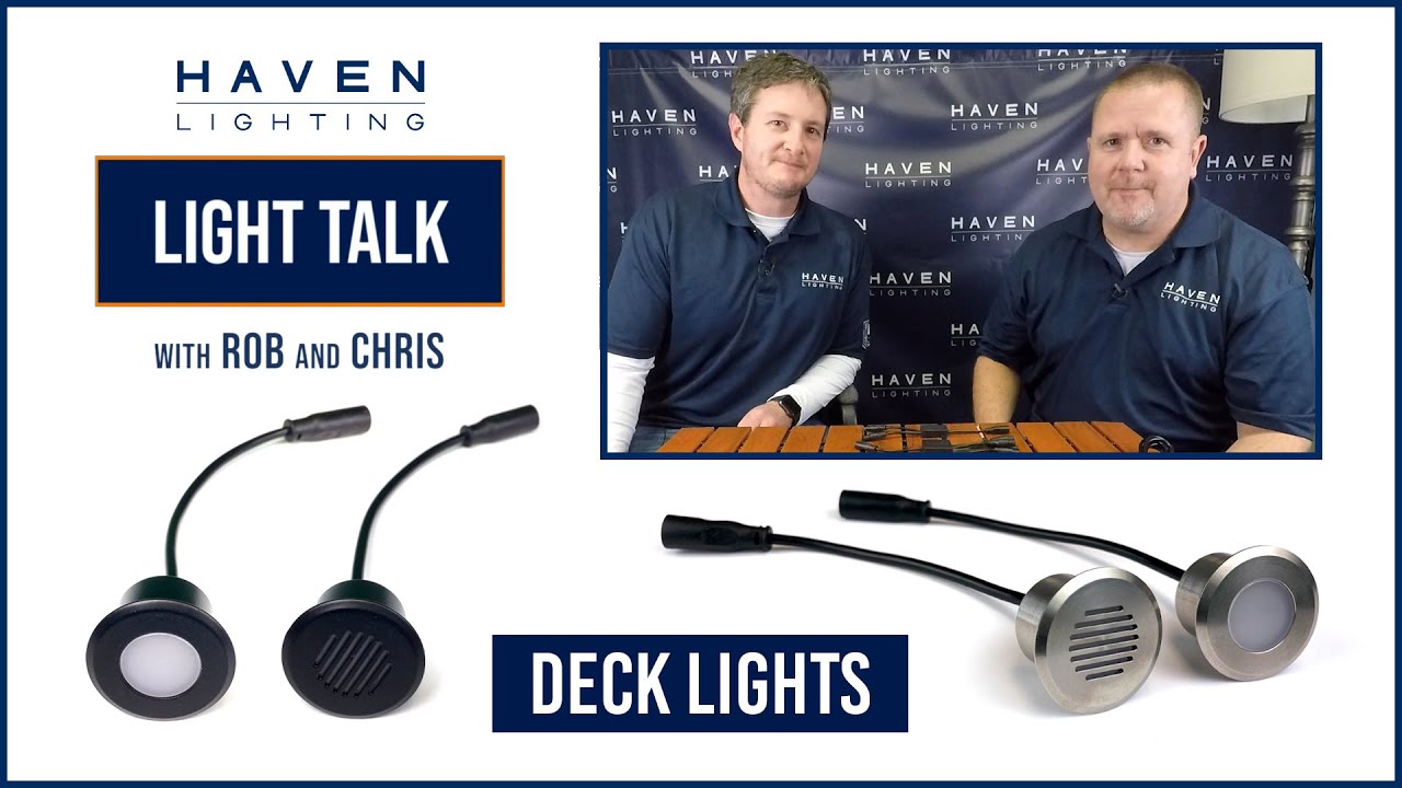 Light Talk with Rob and Chris | Episode 3 | Deck Lights - YouTube