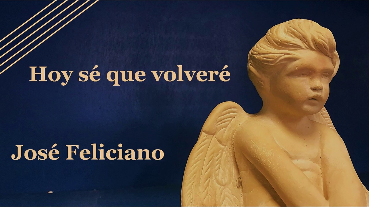 Hoy sé que volveré. Poema. Variación a una obra de José Feliciano ...
