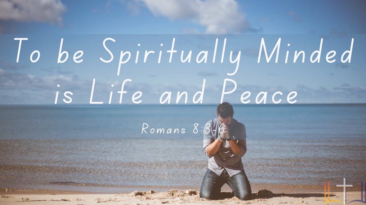 To be Spiritually Minded is Life and Peace [Rom 8:3-6] - J Fourie - YouTube