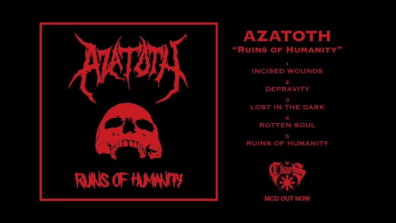 AZATOTH - Ruins of Humanity (FULL-STREAM) - YouTube