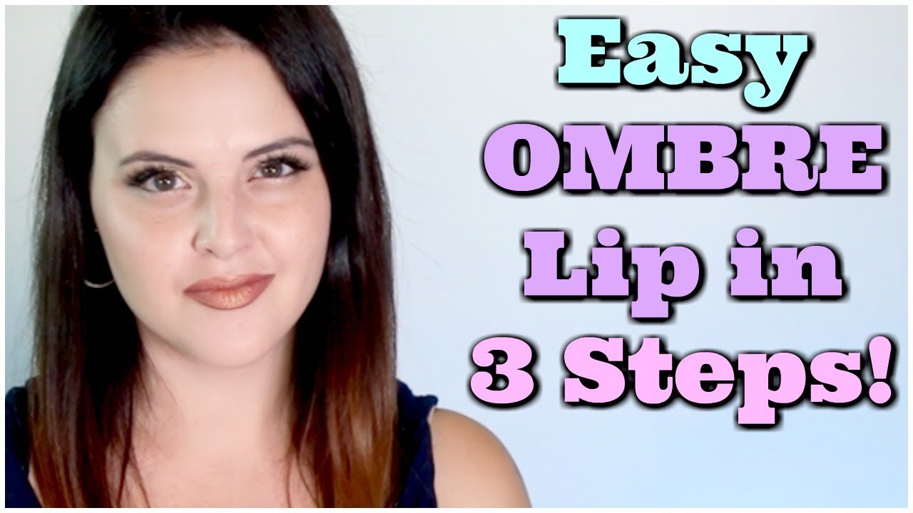 EASIEST Ombre Lip EVER! 2, 3, or 4 Steps! | Ombre Lipstick Tutorial for Everyday People - YouTube