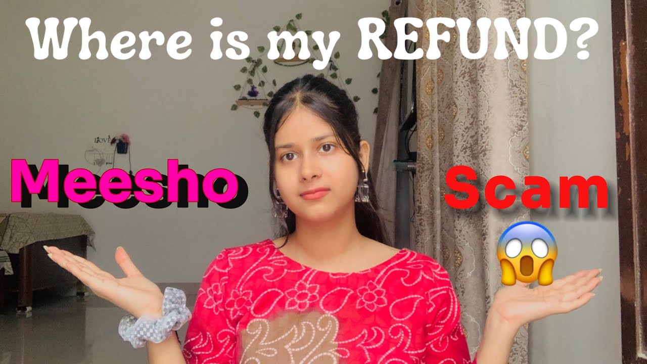 Did’nt get my Refund from meesho || Meesho Scam😱|| मीशो ने मेरे साथ ये ...