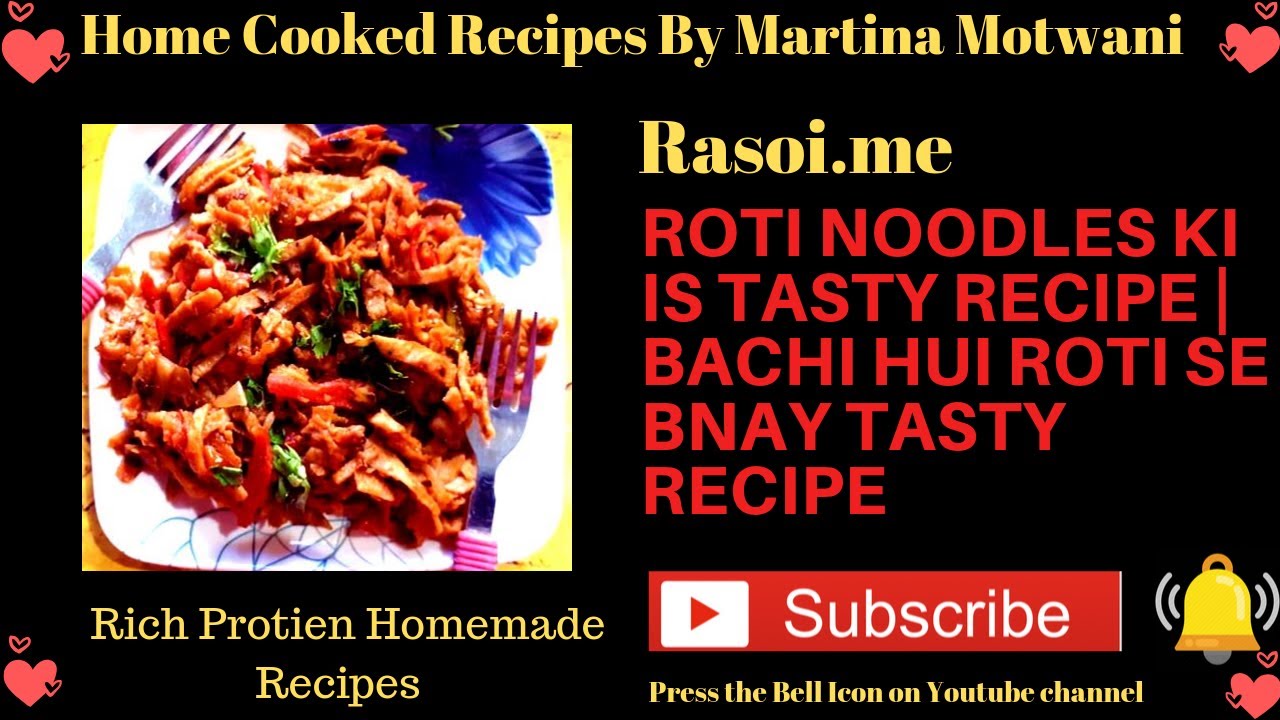 Roti Noodles ki is tasty Recipe | bachi hui roti se bnay tasty recipe ...