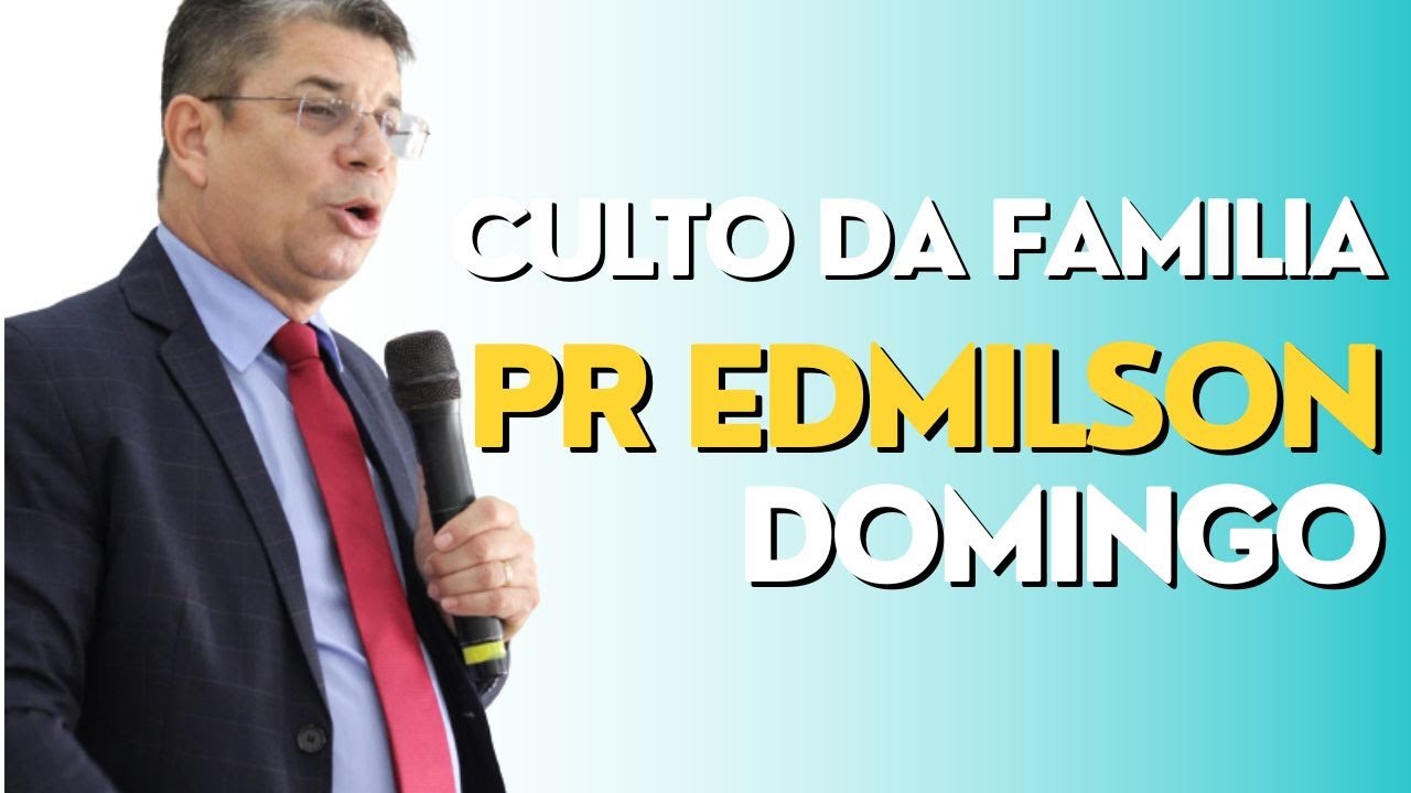 PREGAÇÃO - PR EDMILSON ALVES MARIA | 09/10/2023 - YouTube