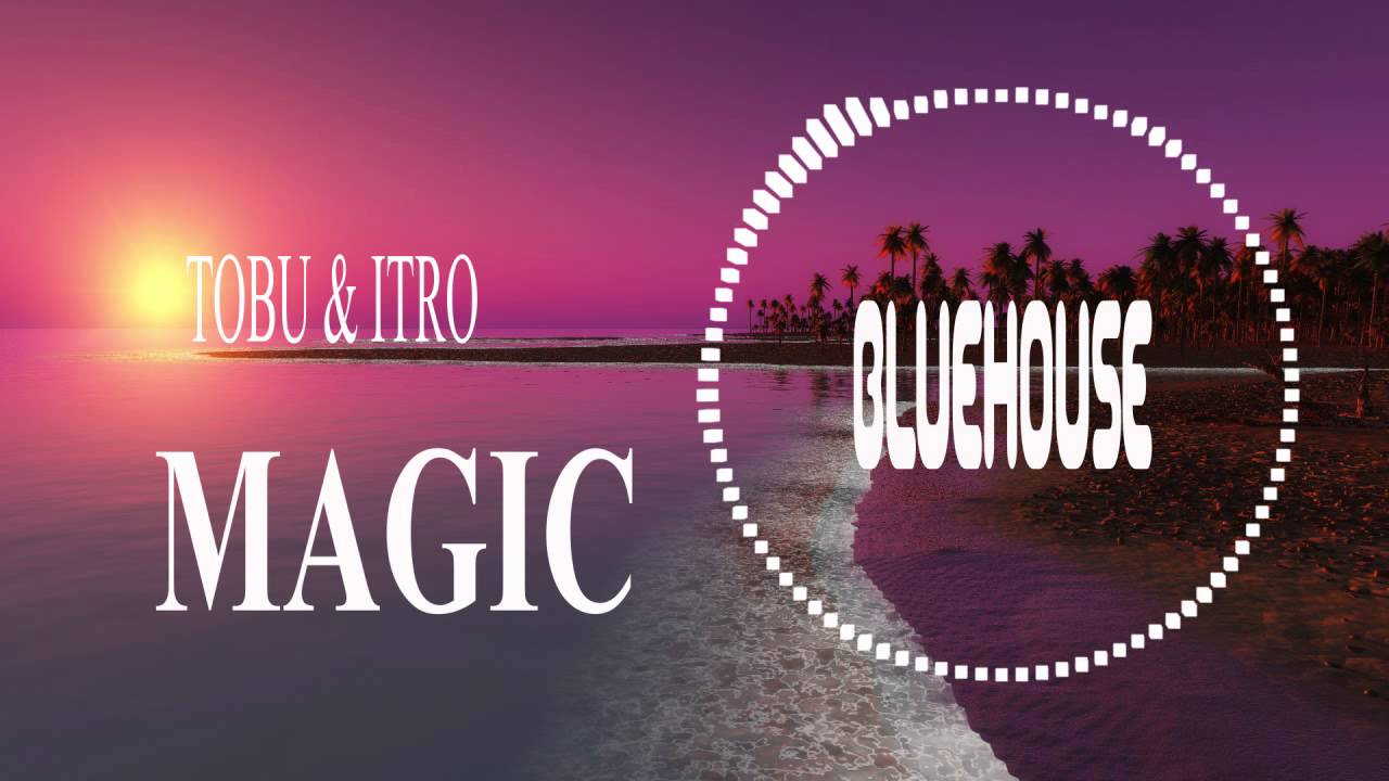 Tobu & Itro - Magic (Original Mix) - YouTube