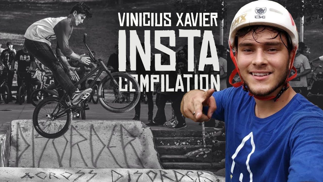 VINICIUS XAVIER | INSTA COMPILATION #BMX - YouTube