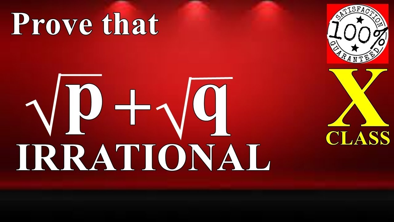 Class 10 Maths Chapter 1 Real Numbers Prove That p q Is Irrational Class 10 Maths Chapter 1 Real Numbers Prove That p q Is Irrational