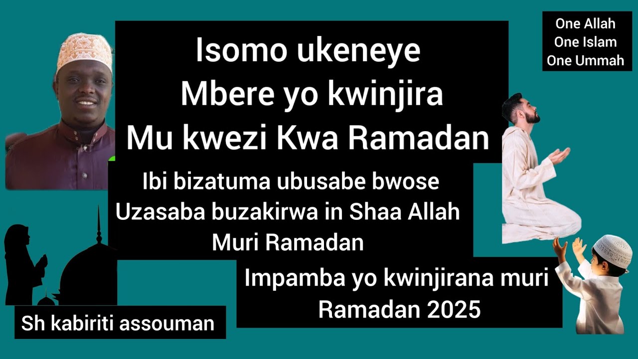 Sh kabiriti: Ibyo ukeneye mbere yo kwinjira muri Ramadan 2025 bizatuma ...