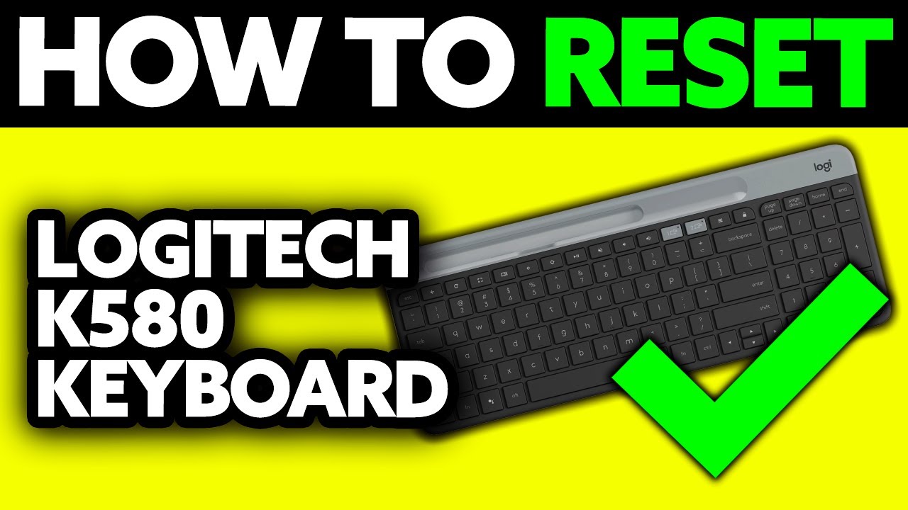 How To Reset Logitech K580 Keyboard (2025) - Step by Step - YouTube
