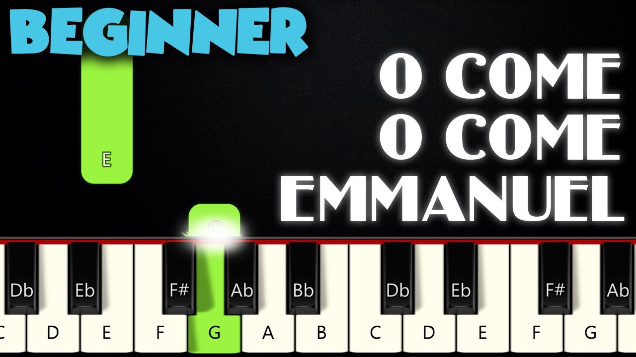 O Come, O Come, Emmanuel | BEGINNER PIANO TUTORIAL + SHEET MUSIC by ...