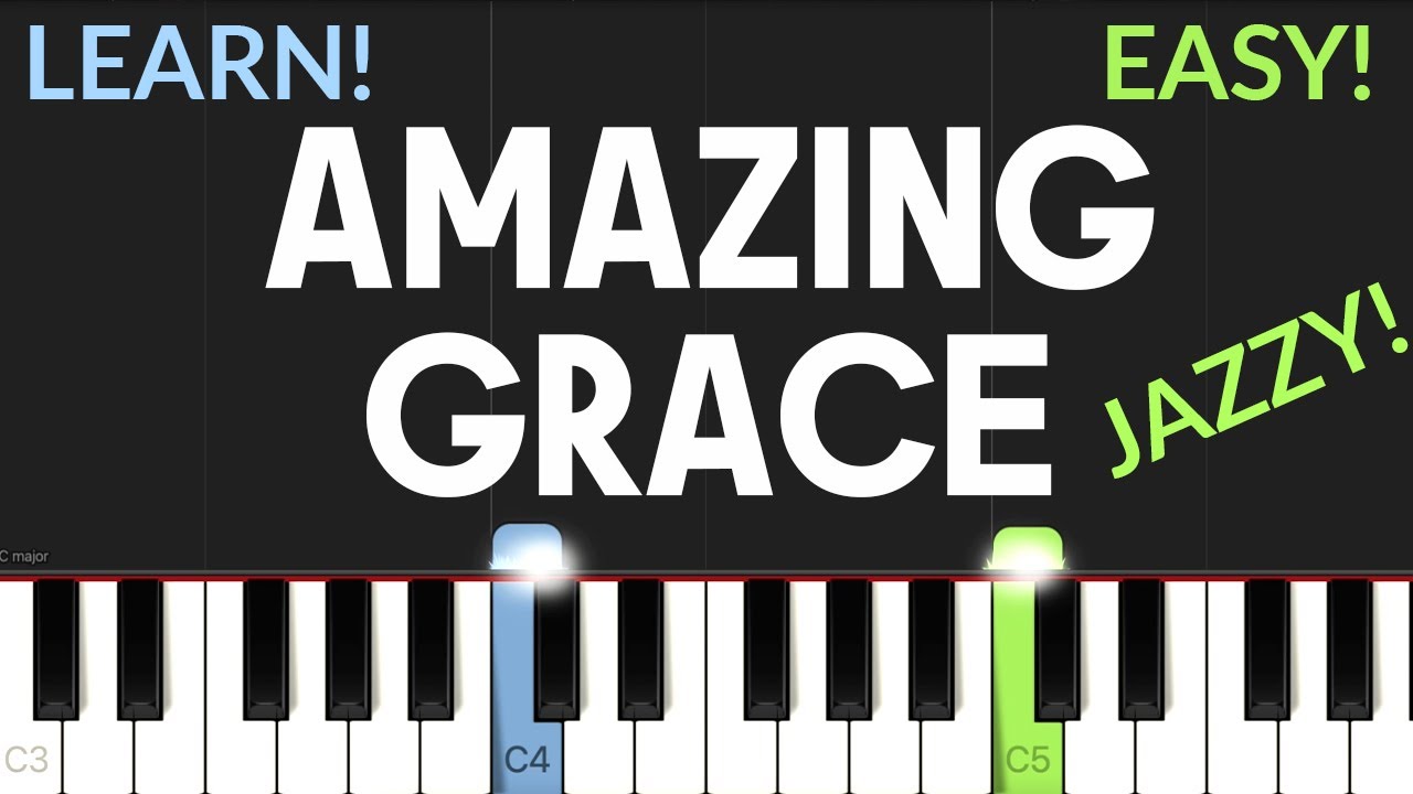 Amazing Grace (Jazzy Version!) | EASY Piano Tutorial & SHEET MUSIC ...