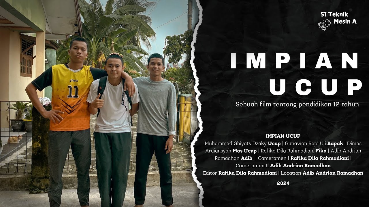 Impian Ucup: Sebuah Film tentang Pendidikan 12 Tahun - YouTube
